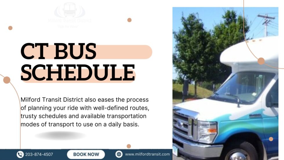 CT Bus Schedule: Tips to Stay On Time with Milford Transit